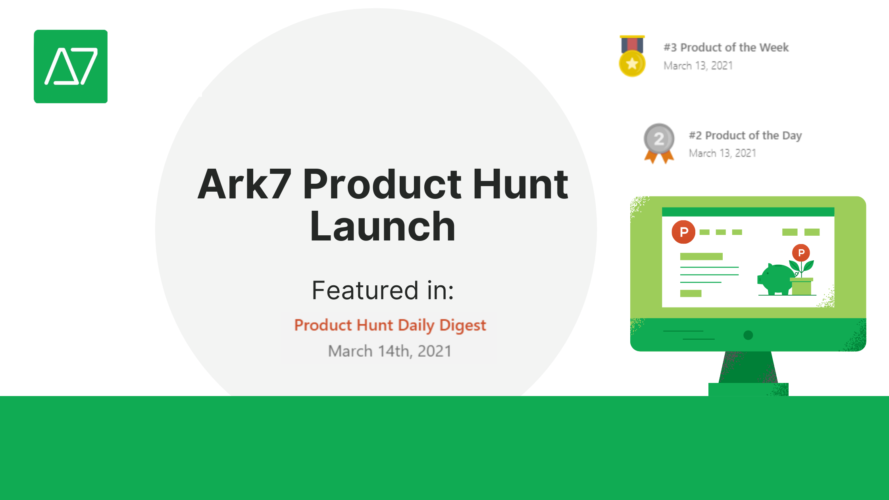 Exciting Ark7 Product Hunt Launch